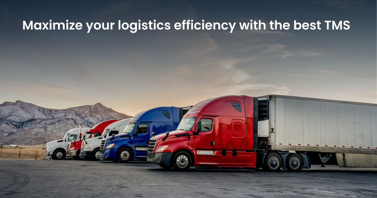 Identifying the best transportation management systems: Top TMS features and benefits